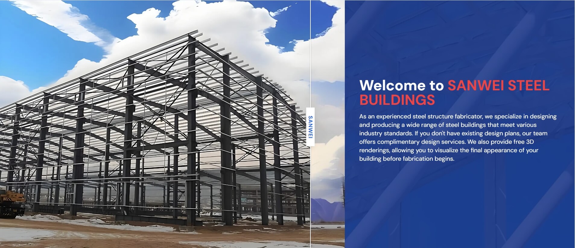 PRE-ENGINEERED STEEL BUILDINGS SUPPLIER: SANWEI STEEL BUILDINGS